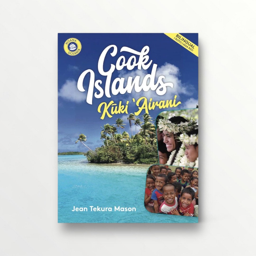 Cook Islands / Kuki 'Airani (Moana Oceania Series) – Mila's Books